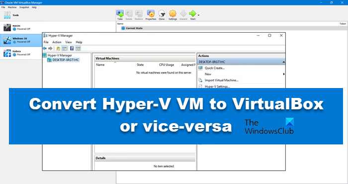 Hyper-V VM を VirtualBox に、またはその逆に変換する方法: WELLCOME